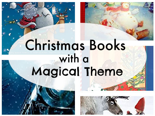 Holiday List of Children's Books with Christmas Magic ...